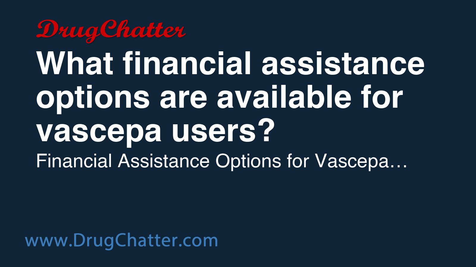 VASCEPA: What financial assistance options are available for vascepa ...